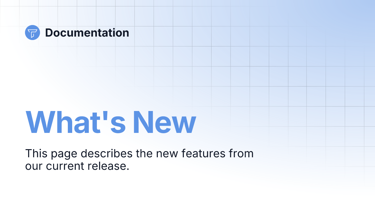 What's New | Documentation